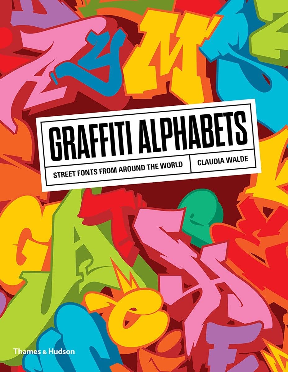 Top 10 badass graffiti art books all time (so far) - Graffid